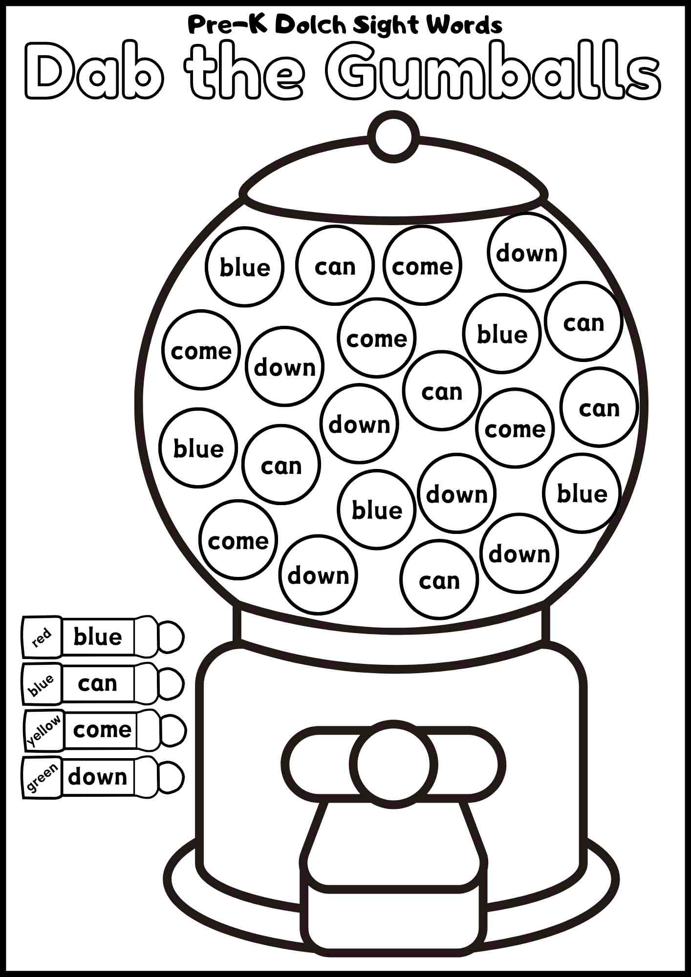 Includes the Words Blue, Can, Come and Down. Pre-Kindergarten Dolch Sight Word Activity – Dab ...